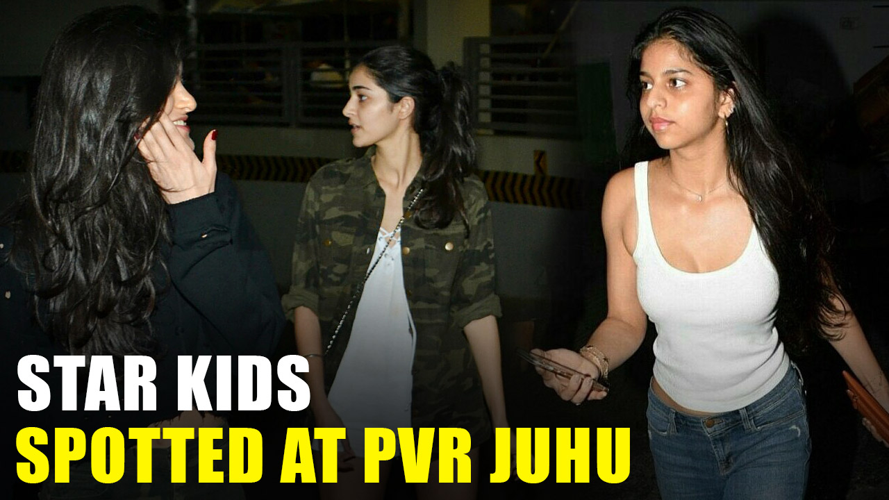Star Kids Suhana Khan, Ananya Pandey, Shanaya Kapoor SPOTTED At PVR Juhu - Bollywood Hungama