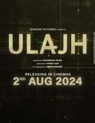 Ulajh Movie: Review | Release Date (2024) | Songs | Music | Images ...