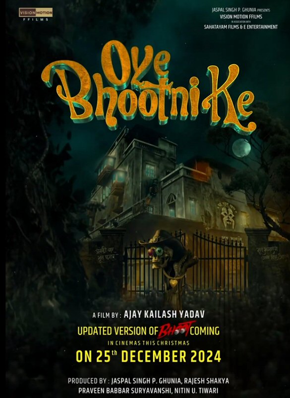 Oye Bhootni Ke Movie: Review | Release Date (2024) | Songs | Music ...